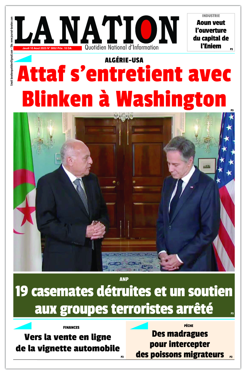 Edition JOURNAL LA NATION N°3052 du 10/08/2023 : - LA NATION