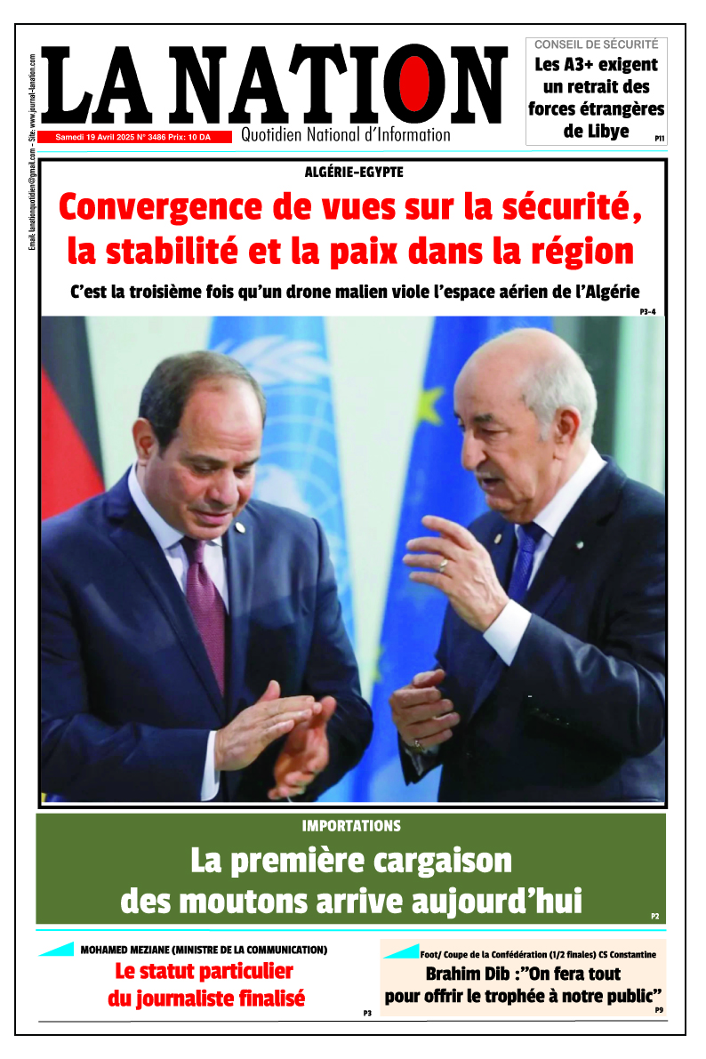 Edition JOURNAL LA NATION N°3486 du 19/04/2025: - LA NATION