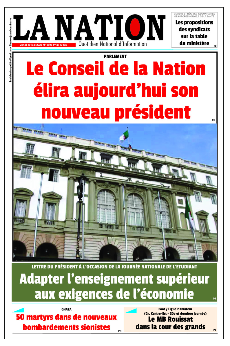 Edition JOURNAL LA NATION N°3508 du 19/05/2025: - LA NATION