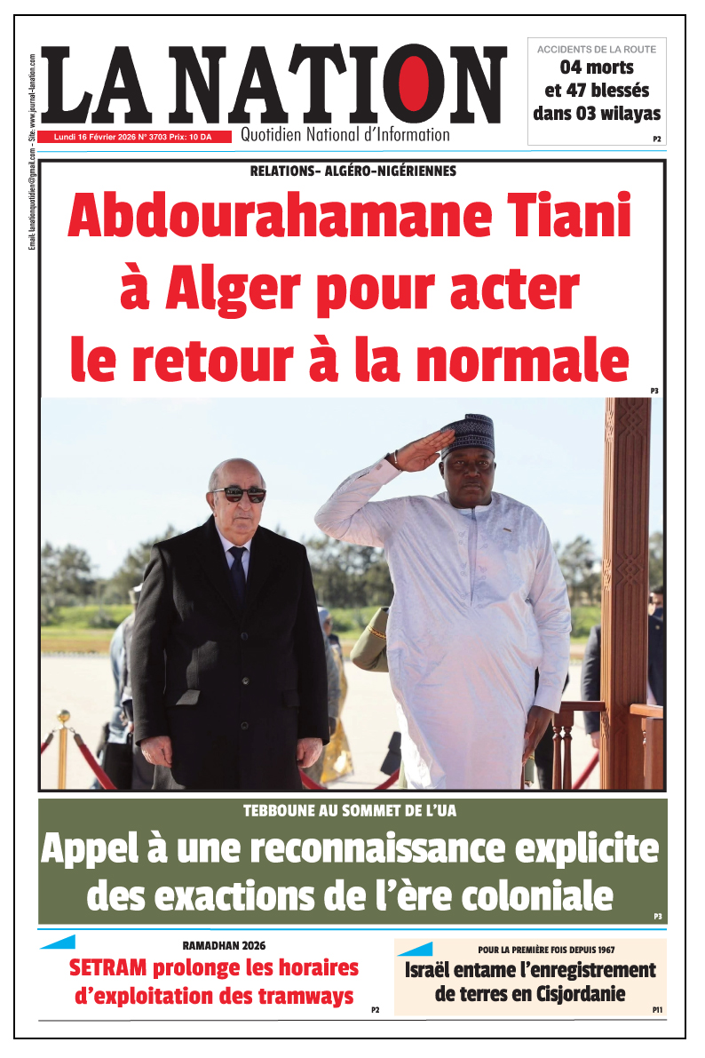 Edition JOURNAL LA NATION N°3703 du 16/02/2026: - LA NATION